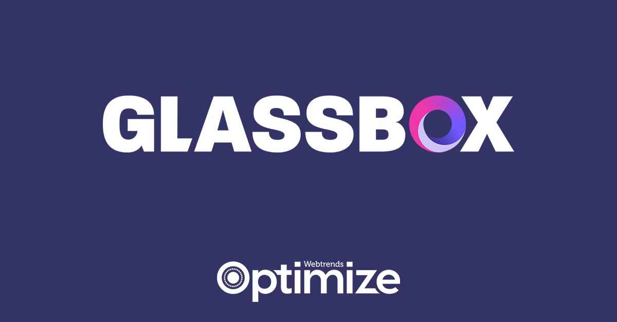 Glassbox | Strategic Partner | Webtrends Optimize